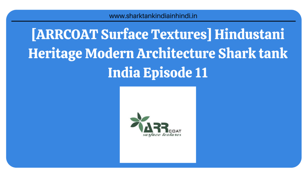 [ARRCOAT Surface Textures] Hindustani Heritage Modern Architecture ...