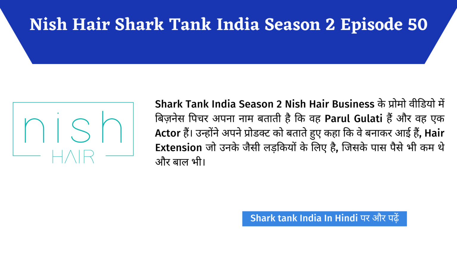 Nish Hair Shark Tank India Season 2 Episode 50 - Shark Tank India In Hindi